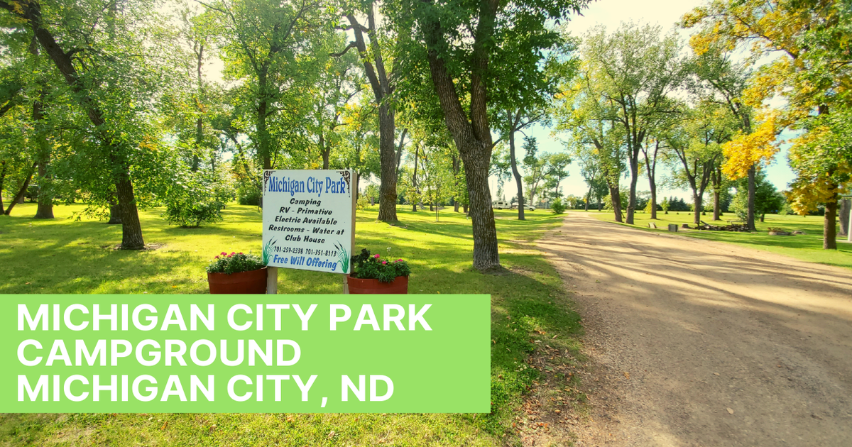 Michigan City Parks Camping | Larimore, North Dakota